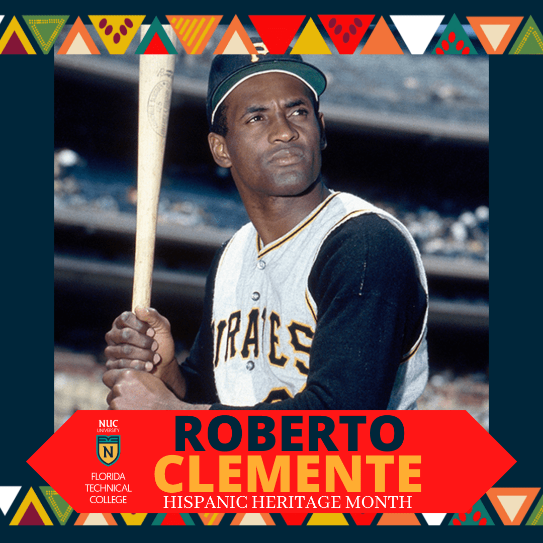 Honoring Roberto Clemente: Hispanic Heritage Month 2022 - FTC Florida ...